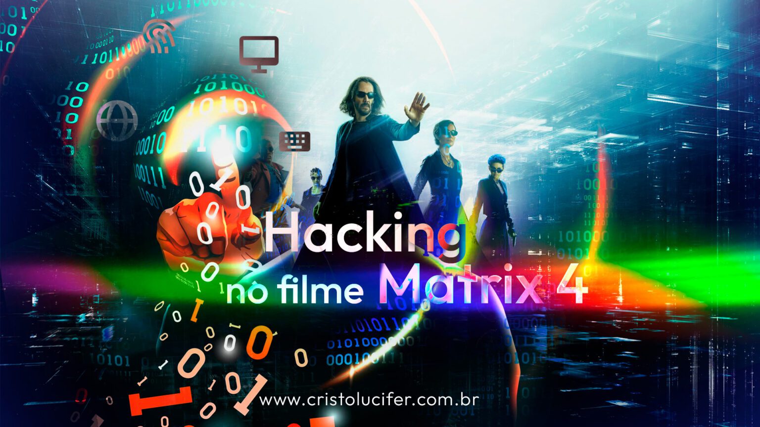 Conceitos de Hacking em Matrix Resurrections - Escola de Lucifer